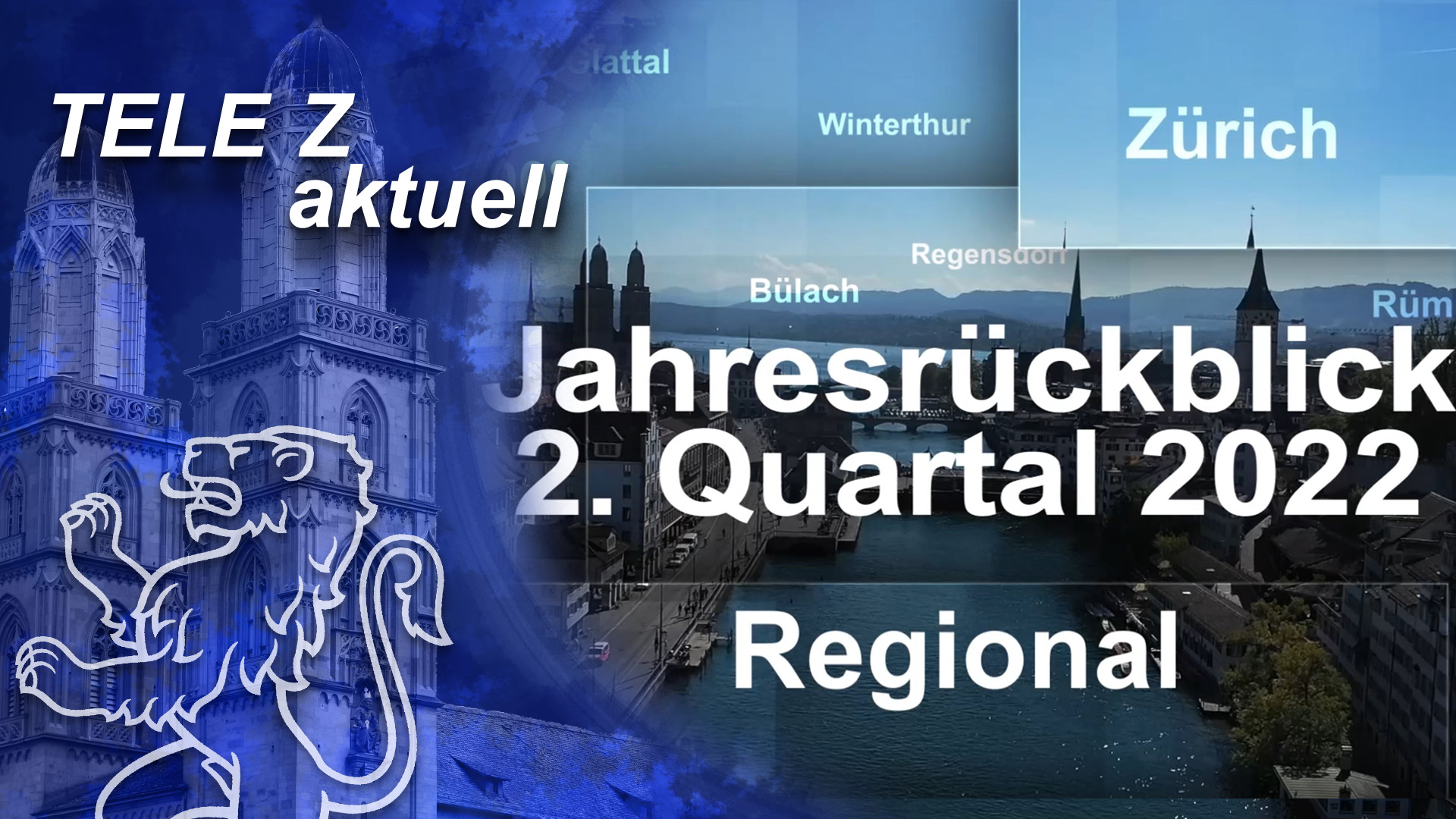 Tele Z - Aktuell Beitrag: TELE Z-Jahresrückblick: 2. Quartal 2022